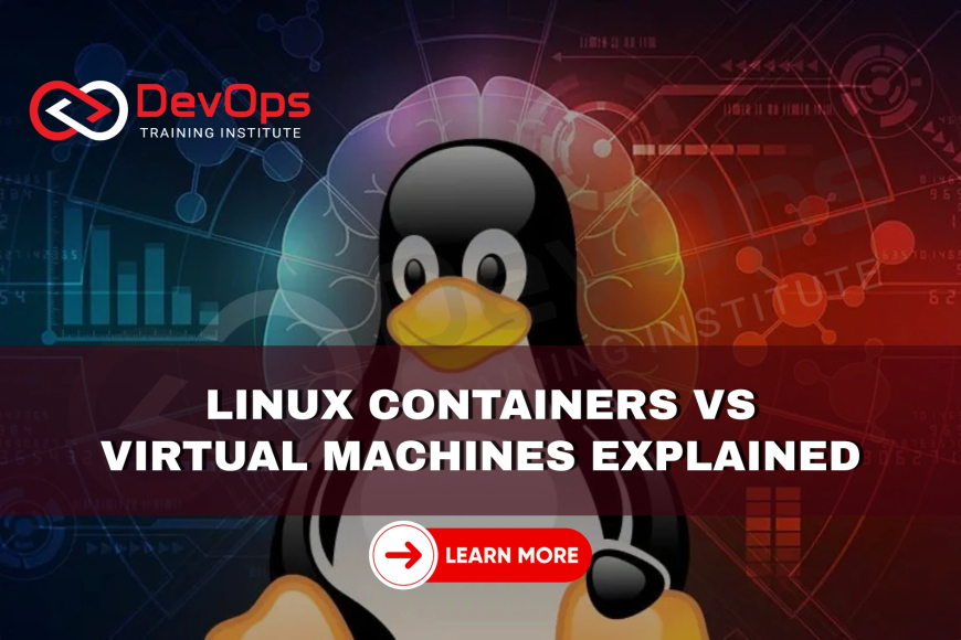 How Is Containerization Different from Virtual Machines in Linux Environments? - Top DevOps ...