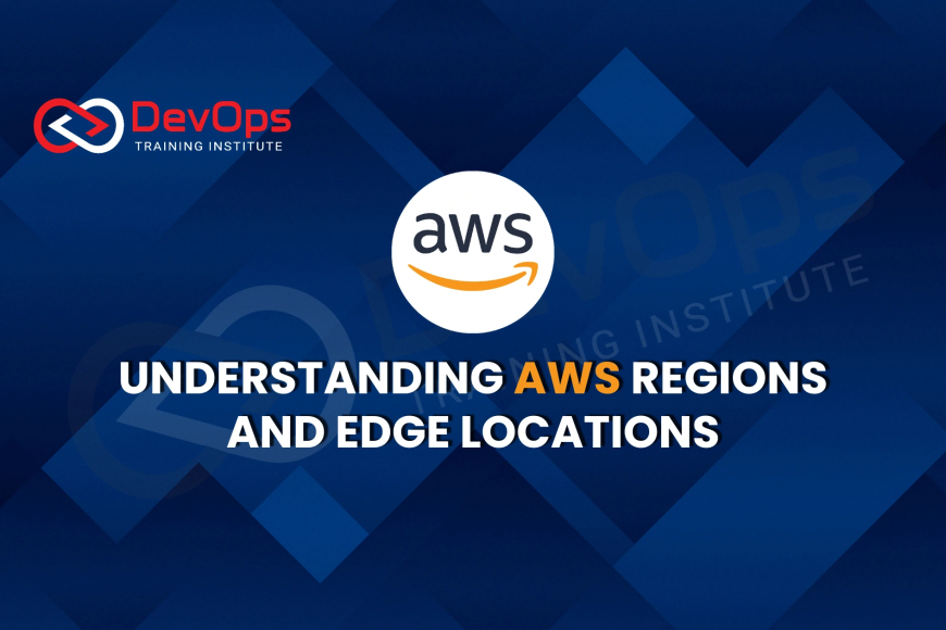 How Do AWS Regions, Availability Zones, and Edge Locations Work ...