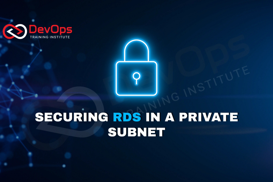 How Can You Secure an RDS Database Within a Private Subnet? - Top ...