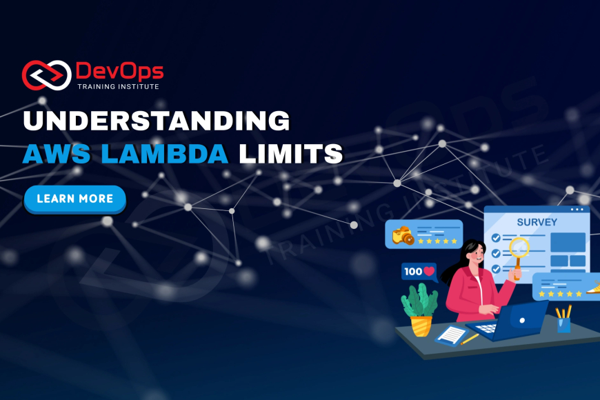 What Are the Limits of AWS Lambda in Terms of Timeout and Payload Size? - Top DevOps Training ...