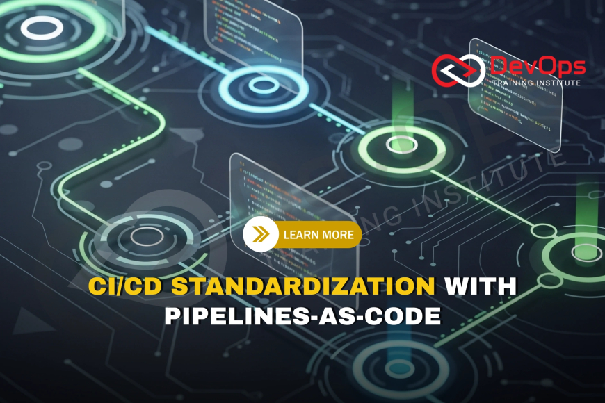 How Does Pipelines-as-Code Accelerate CI/CD Standardization? - Top DevOps Training Institute ...