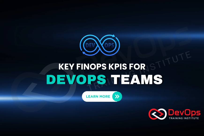 Which FinOps KPIs Should DevOps Teams Track for Cost Efficiency? - Top ...