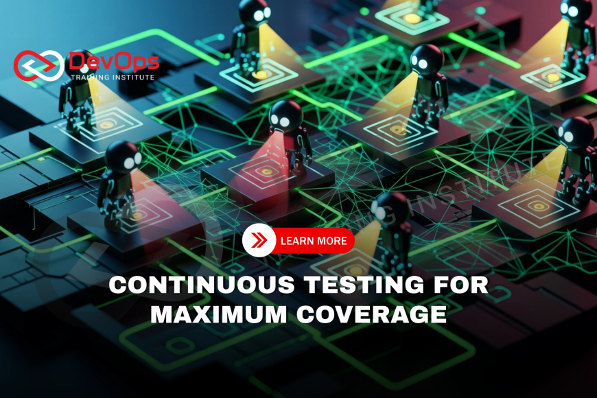 Where Can Continuous Testing Be Implemented for Maximum Coverage? - Top ...