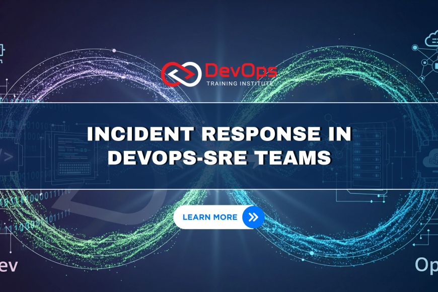 Who Should Own Incident Response in a DevOps and SRE Hybrid Team? - Top DevOps Training ...