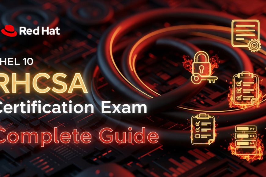 RHEL 10 RHCSA Certification Exam: Complete Guide - Top DevOps Training ...