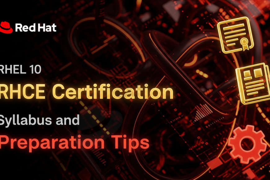RHEL 10 RHCE Certification: Syllabus and Preparation Tips - Top DevOps Training Institute Blog ...