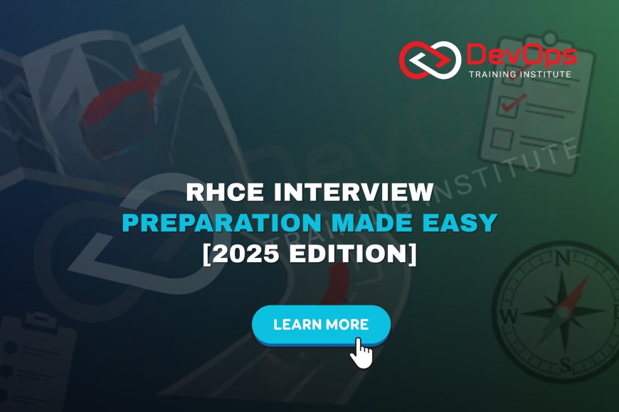 RHCE Interview Preparation Guide [2025] - Top DevOps Training Institute Blog | DevOps Tools ...