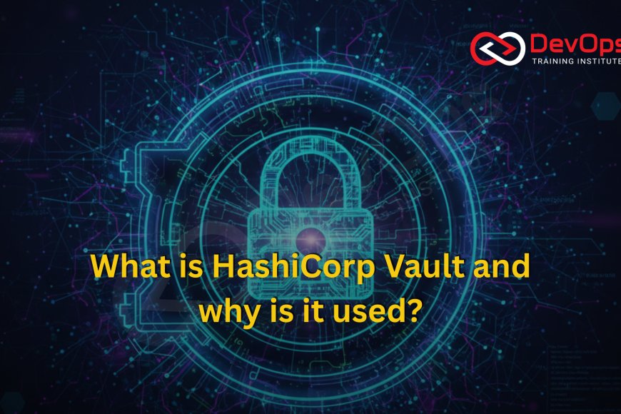 Most Asked HashiCorp Vault Interview Questions [2025] - Top DevOps Training Institute Blog ...