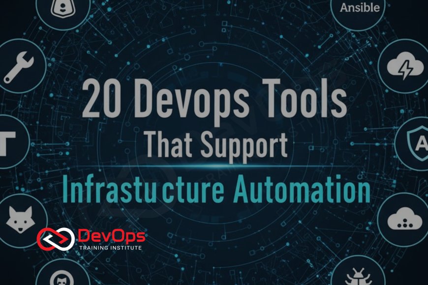 20 DevOps Tools That Support Infrastructure Automation - Top DevOps ...