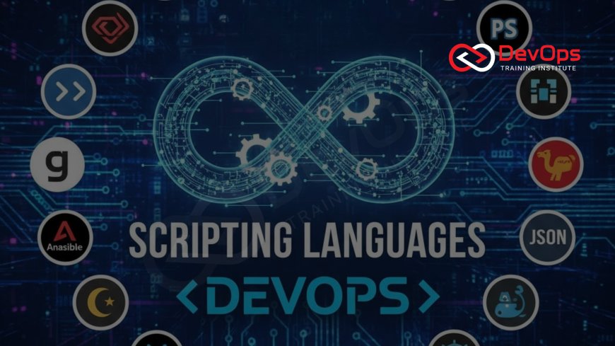 Top 15 Scripting Languages Used in DevOps - Top DevOps Training Institute Blog | DevOps Tools ...
